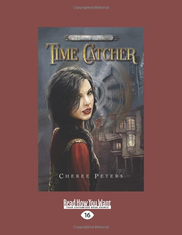 Time Catcher: (Large Print 16pt) by Cheree Peters | Goodreads