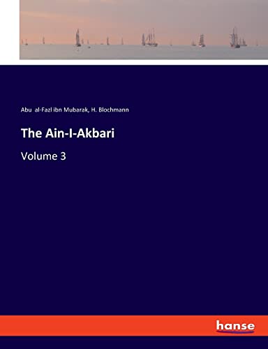 The Ain-I-Akbari: Volume 3 by Abu al-Fazal ibn Mubarak | Goodreads