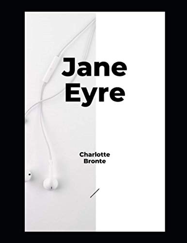 Jane Eyre: Annotated by Charlotte Brontë | Goodreads