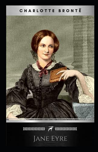 Jane Eyre Annotated by Charlotte Brontë | Goodreads