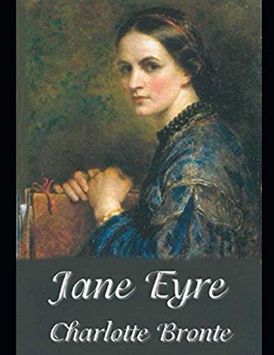 Jane Eyre: Annotated by Charlotte Brontë | Goodreads