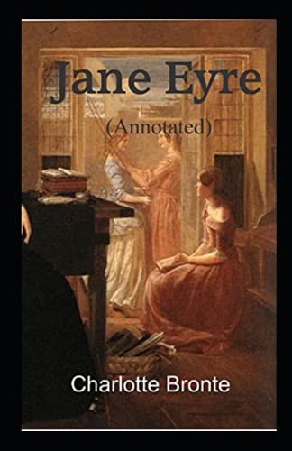 Jane Eyre Annotated by Charlotte Brontë | Goodreads