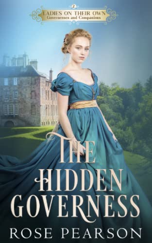 The Hidden Governess by Rose Pearson | Goodreads