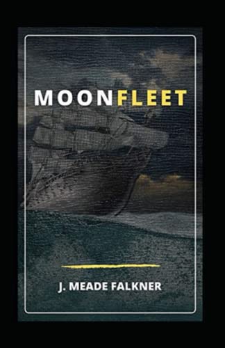 Moonfleet Annotated by John Meade Falkner | Goodreads