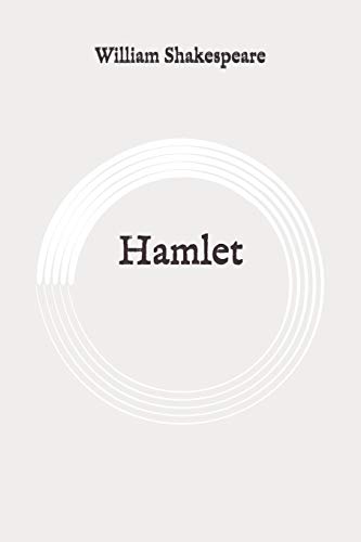 Hamlet: Original by William Shakespeare | Goodreads