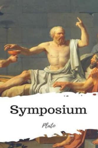 Symposium (Annotated) by Plato | Goodreads