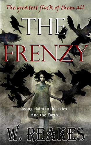 The Frenzy by W. Reakes | Goodreads