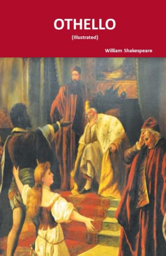 Othello - ILLUSTRATED by William Shakespeare | Goodreads