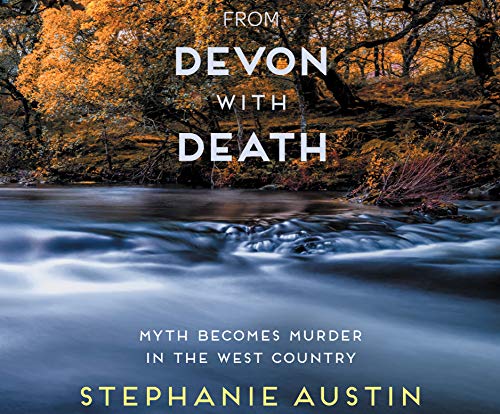 From Devon With Death by Stephanie Austin | Goodreads