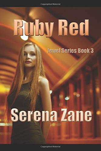 Ruby Red (Jewel Series) by Serena Zane | Goodreads
