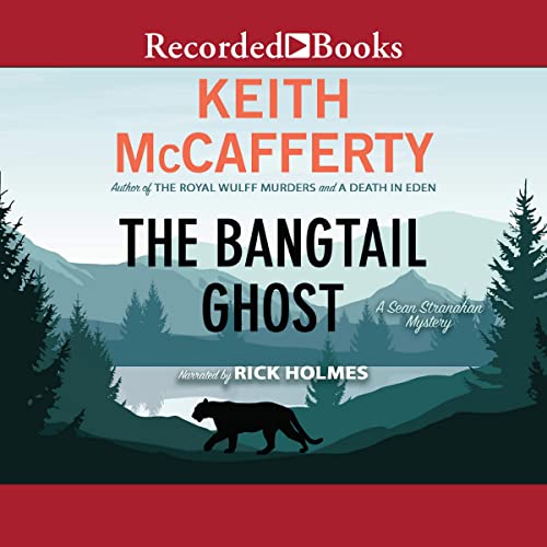 The Bangtail Ghost (The Sean Stranahan Mysteries) by Keith McCafferty ...