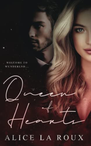 Queen of Hearts (WunderLnd) by Alice La Roux | Goodreads