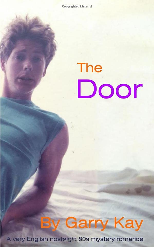 The Door: A very English nostalgic 80s mystery romance by Garry Kay ...