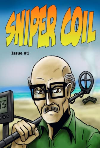 Sniper Coil-Issue 1 by Chuck Callaway | Goodreads