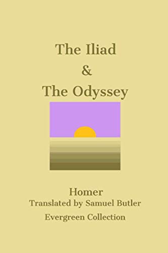 The Iliad & The Odyssey (Annotated) by Homer | Goodreads