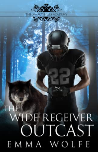 The Wide Receiver Outcast: A Sweet YA Paranormal Romance by Emma Wolfe ...
