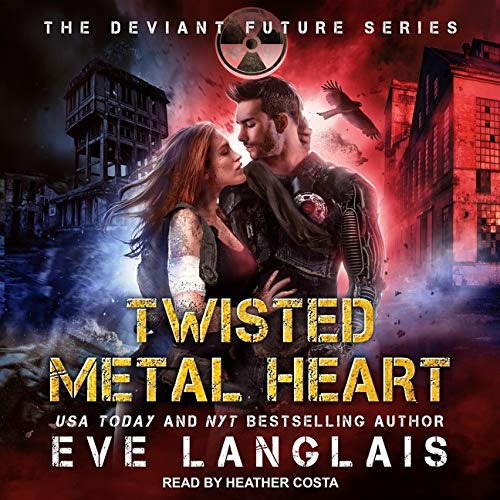 Twisted Metal Heart by Eve Langlais | Goodreads