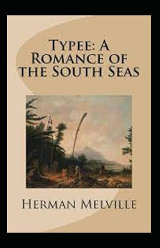 Typee Illustrated by Herman Melville | Goodreads