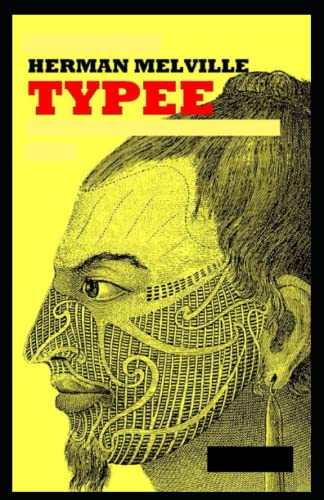 Typee Illustrated by Herman Melville | Goodreads