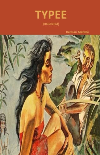 Typee Illustrated by Herman Melville | Goodreads