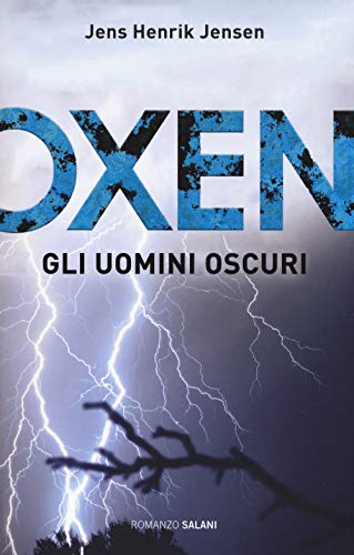L'uomo oscuro. Oxen trilogy by Jens Henrik Jensen | Goodreads