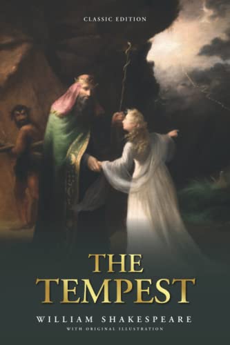 The Tempest: by William Shakespeare with Original Illustrations by ...