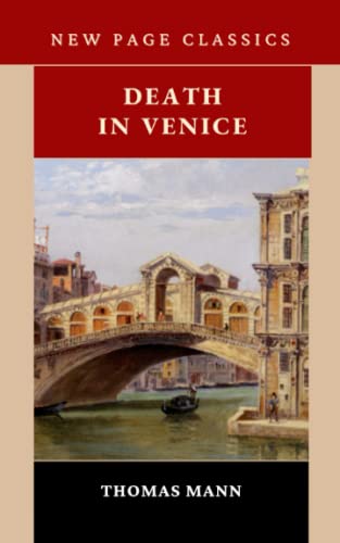 Death in Venice: The 1912 Literary Classic (Annotated) by Thomas Mann ...