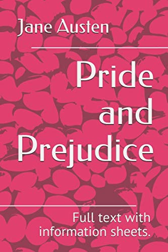 Pride and Prejudice: Full text with information sheets. by Jane Austen ...