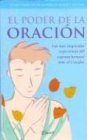 El poder de la oracion / The power of prayer : Las mas inspiradas ...