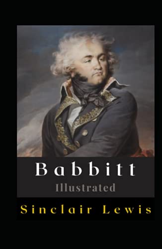 Babbitt Illustrated by Sinclair Lewis | Goodreads