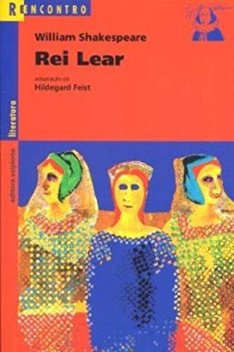 Rei Lear - Coleção Reencontro Literatura by William Shakespeare | Goodreads