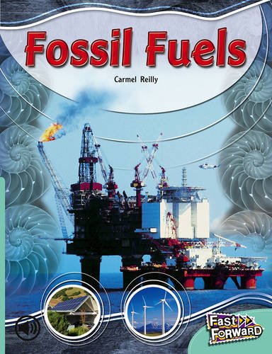 Fossil Fuels by Carmel Reilly | Goodreads