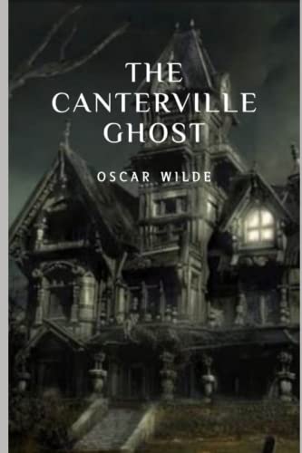 The Canterville Ghost (Illustrated) by Oscar Wilde | Goodreads