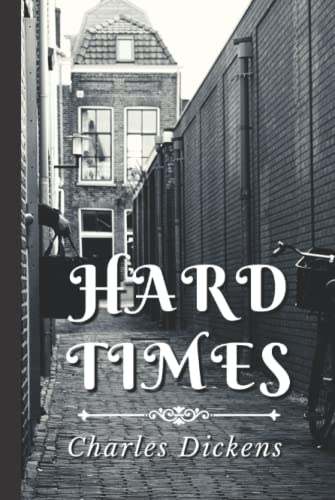 Hard Times: with original illustrations by Charles Dickens | Goodreads