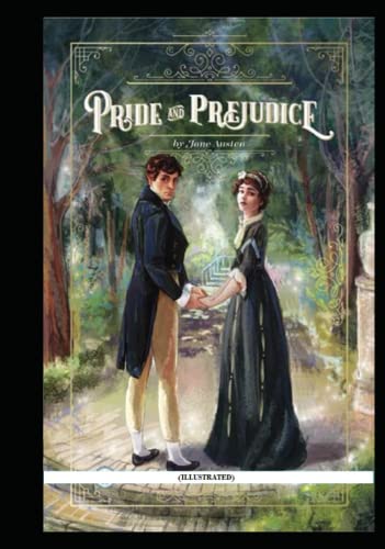 Pride and Prejudice : (Illustrated Edition) by Jane Austen | Goodreads