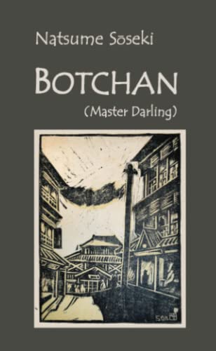 Botchan: (Master Darling) by Natsume Sōseki | Goodreads