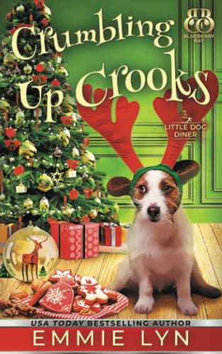 Crumbling Up Crooks (Little Dog Diner) by Emmie Lyn | Goodreads