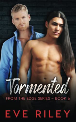 Tormented (From The Edge) by Eve Riley | Goodreads