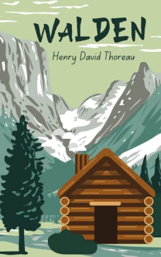 Walden: Life In The Woods And On The Duty Of Civil Disobedience - An ...