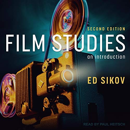 Film Studies, Second Edition: An Introduction by Ed Sikov | Goodreads