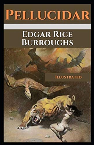 Pellucidar Illustrated by Edgar Rice Burroughs | Goodreads