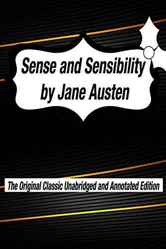 Sense and Sensibility by Jane Austen The Original Classic Unabridged ...