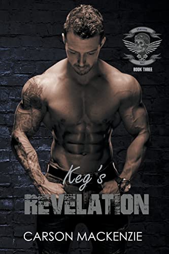 Keg's Revelation (Haven MC) by Carson Mackenzie | Goodreads