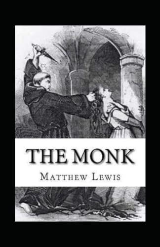The Monk Annotated by Matthew Gregory Lewis | Goodreads