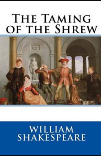 The Taming of the Shrew Illustrated by William Shakespeare | Goodreads
