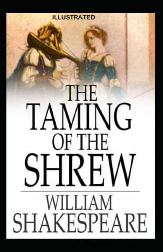 The Taming of the Shrew Illustrated by William Shakespeare | Goodreads