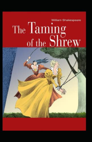 The Taming of the Shrew illustrated by William Shakespeare | Goodreads