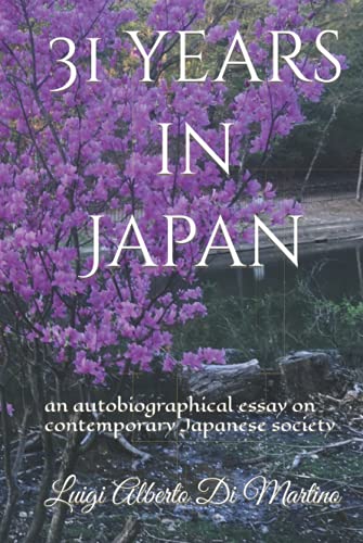31 years in Japan: autobiographical essay on contemporary Japanese ...