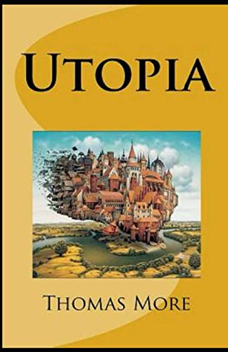 Utopia Annotated by Thomas More | Goodreads