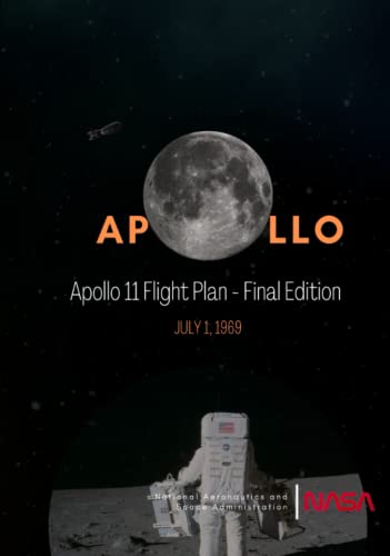 Apollo 11 Flight Plan - Final Edition by National Aeronautics and Space ...